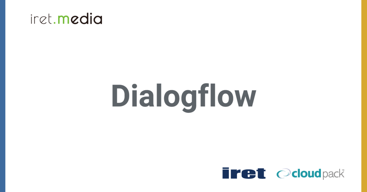 Dialogflow CXと繋ぎこむ時にハマった話 | iret.media