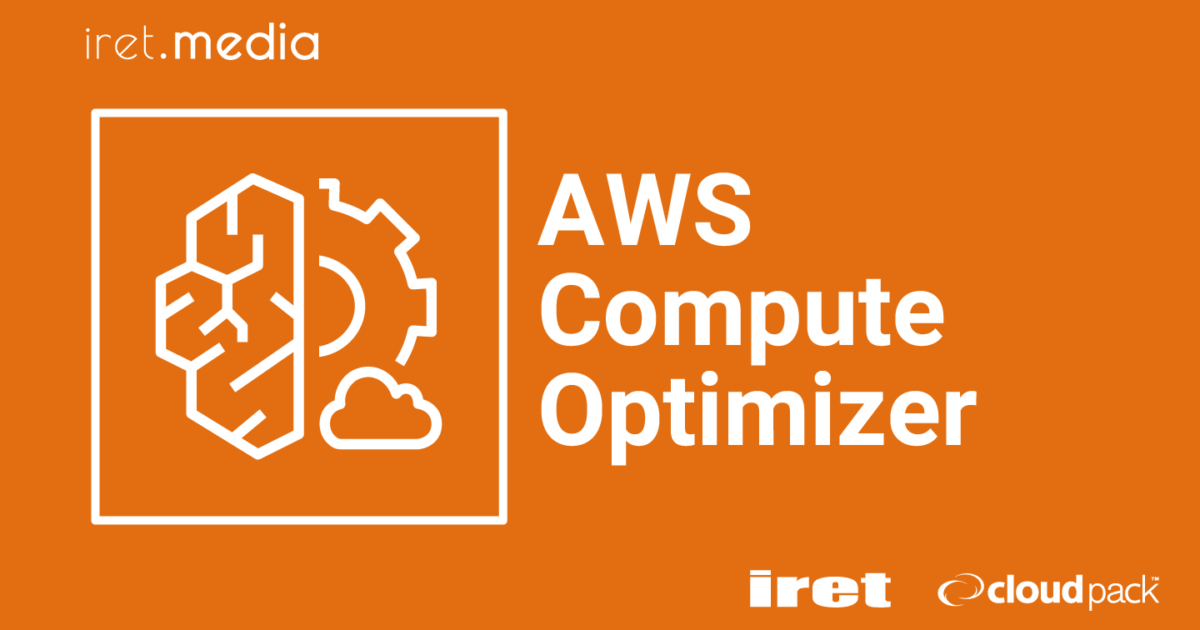 Compute Optimizerで叶えるコスト削減とパフォーマンス向上 | iret.media